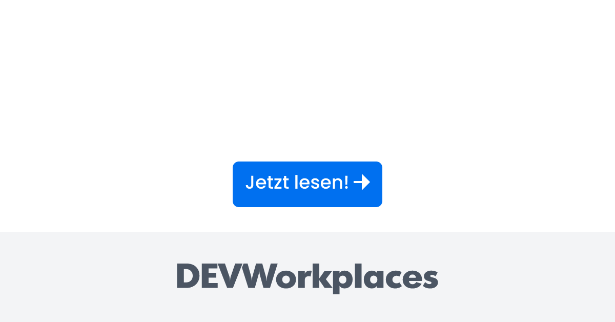 Warum IT Employer Branding für Startups so wichtig ist - DEVworkplaces.com